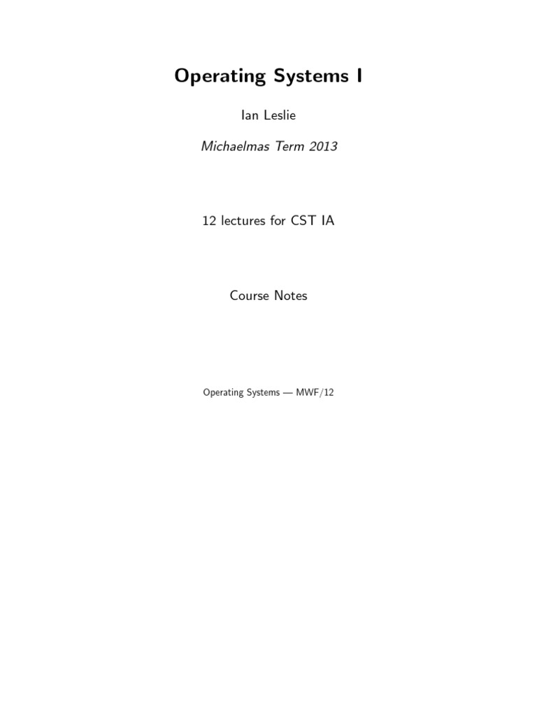 Operating Systems I: Ian Leslie | PDF | Operating System | Cpu Cache
