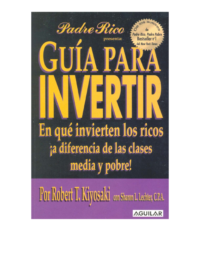 Guía para Invertir Robert T Kiyosaki | PDF