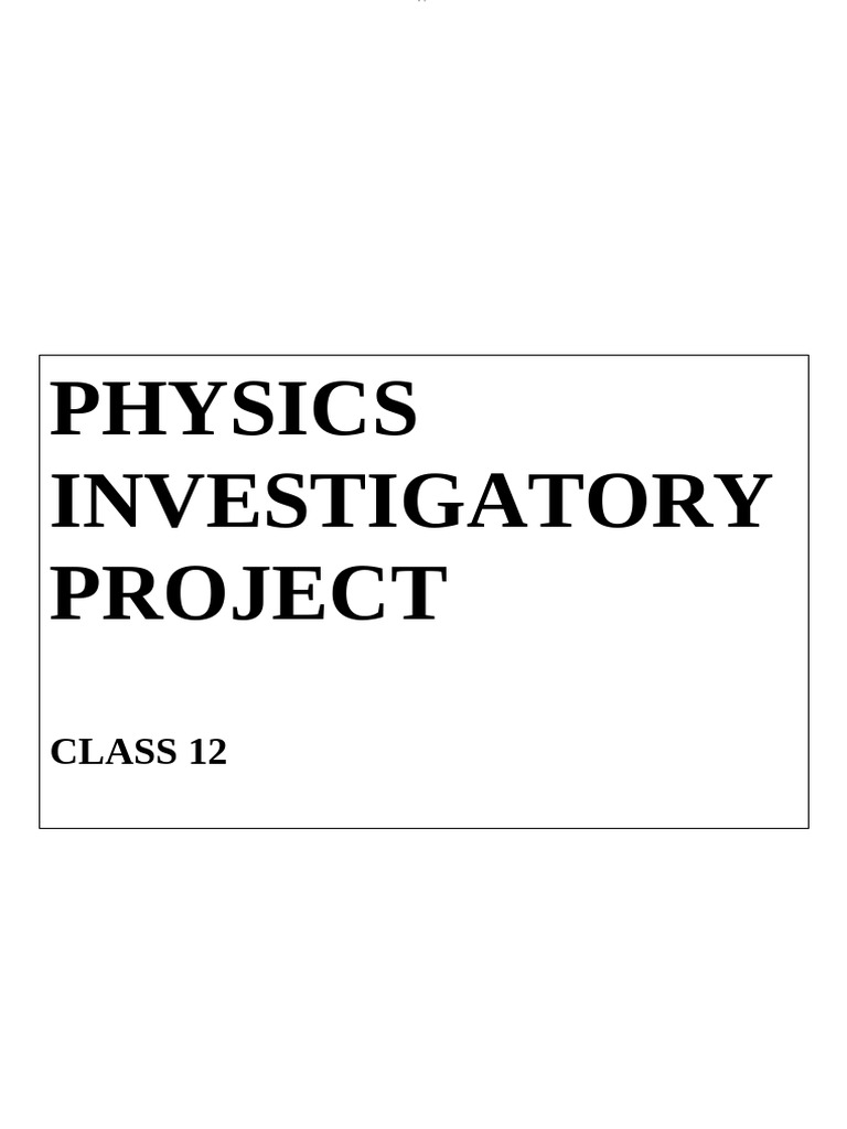 Physics Investigatory Project: Class 12 | PDF | Refraction | Refractive Index