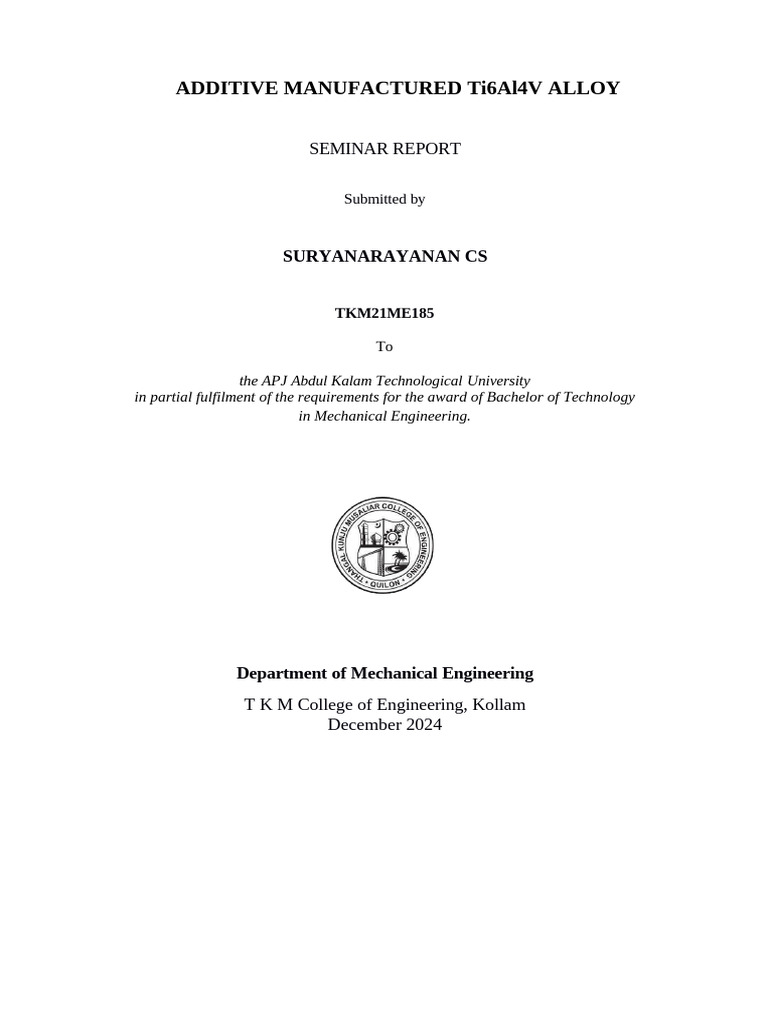Additive Manufactured Ti6Al4V Alloy: Seminar Report | PDF