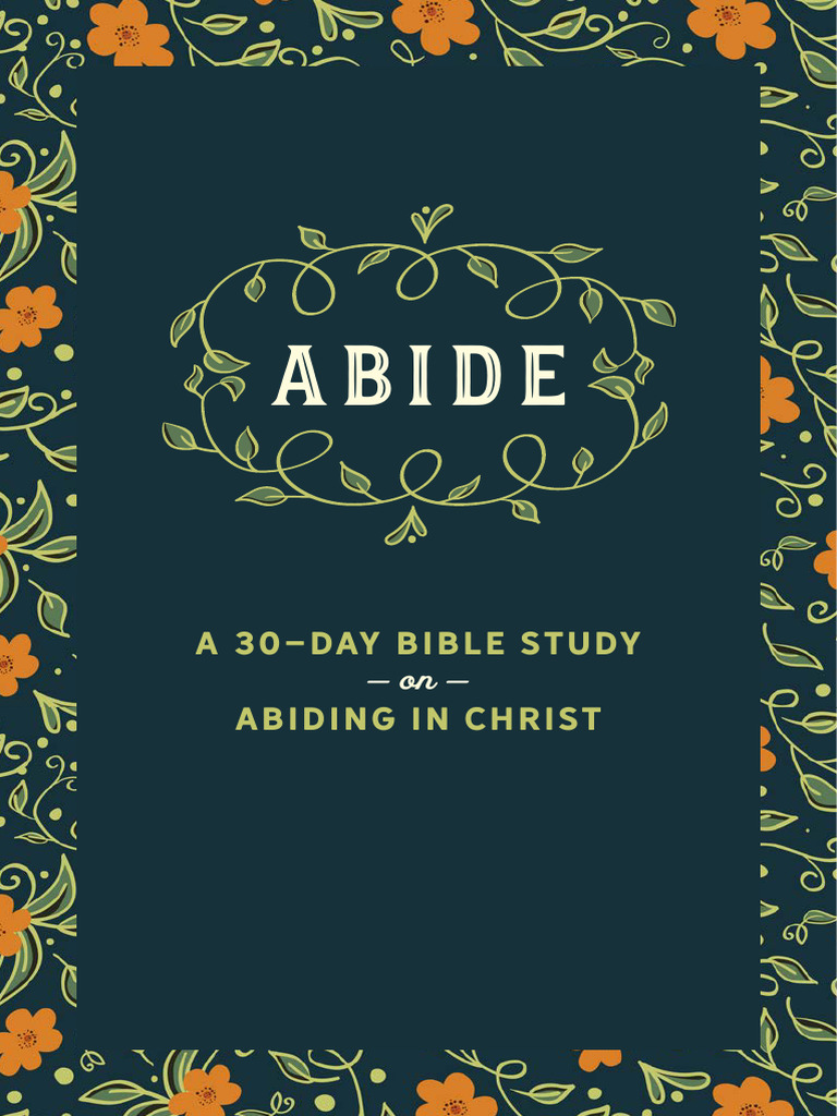Abide 30 Day Bible Study Web | PDF | Gospel Of John | John The Apostle