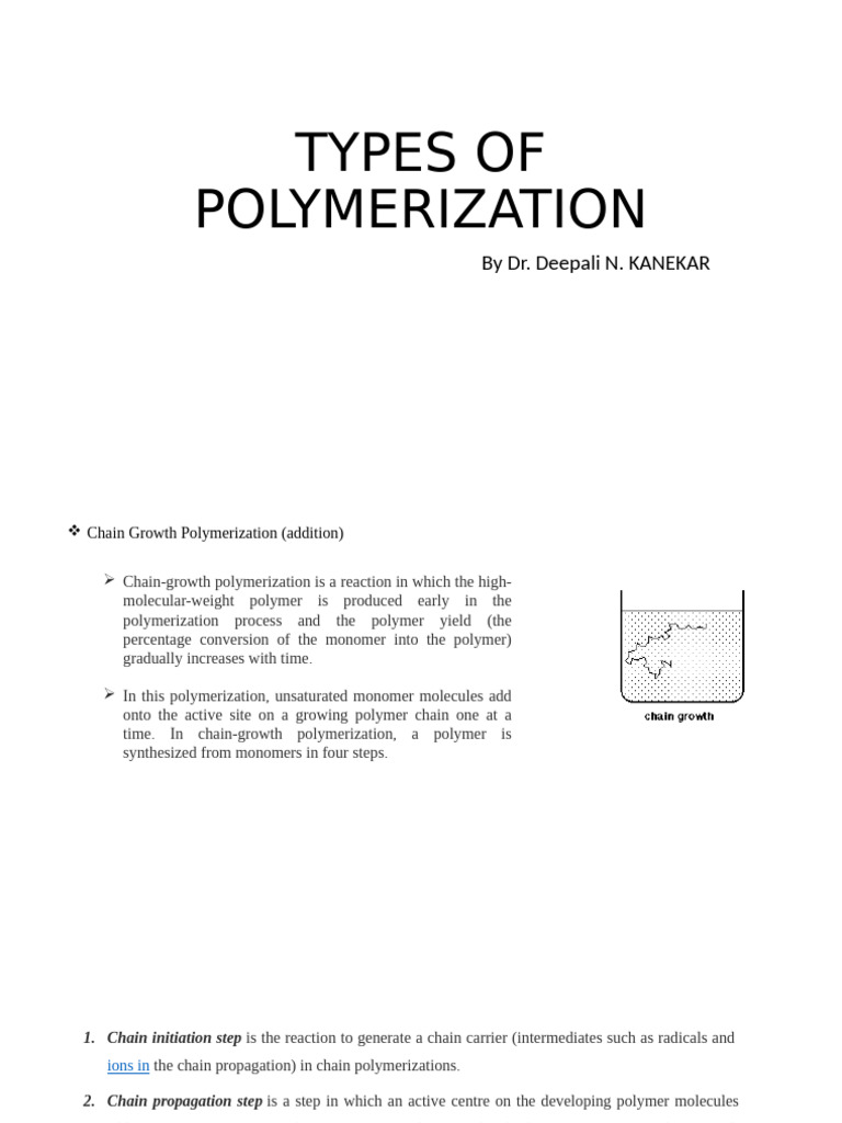 Types of Polymerization (Autosaved) (Autosaved) | PDF | Polymerization ...