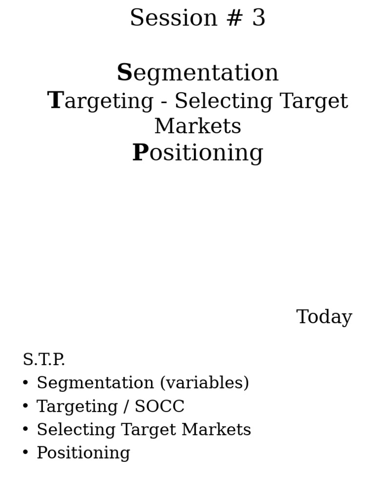 Segmentation, Targeting, Positioning | PDF | Market Segmentation | Marketing