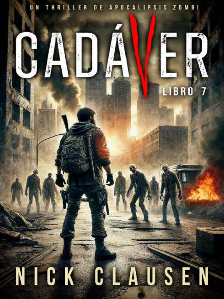 Cadaver 7. Un Thriller de Zombis - Nick Clausen | PDF | Osos | Dormir