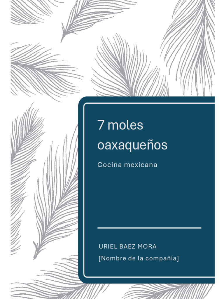 7 Moles Oaxaqueños Esenciales | PDF | Comida y bebida | Cocinando