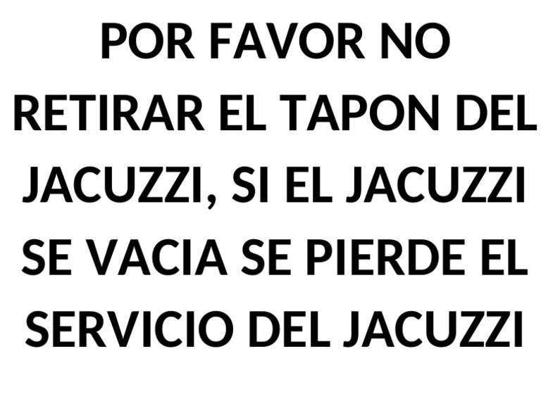 No Retirar El Tapon Del Jacuzzi | PDF