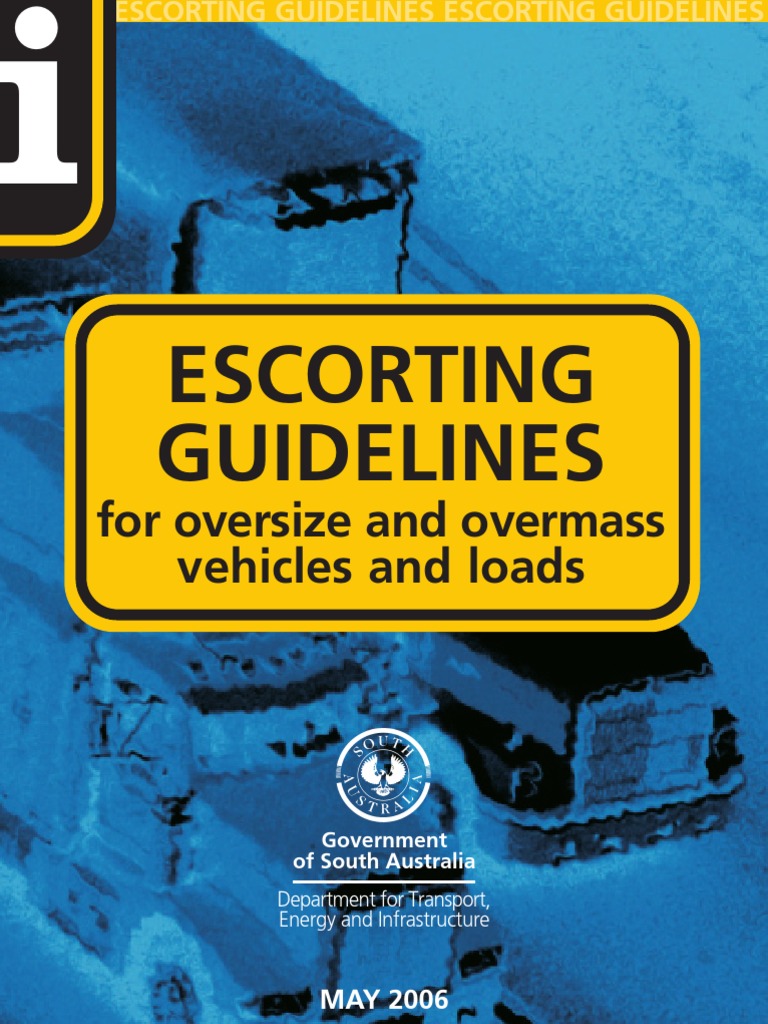 Escorting Guidelines: For Oversize and Overmass Vehicles and Loads ...