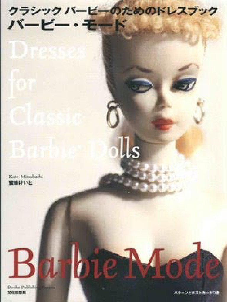 BARBIE MODE. Dresses For Classic Barbie Dolls | PDF