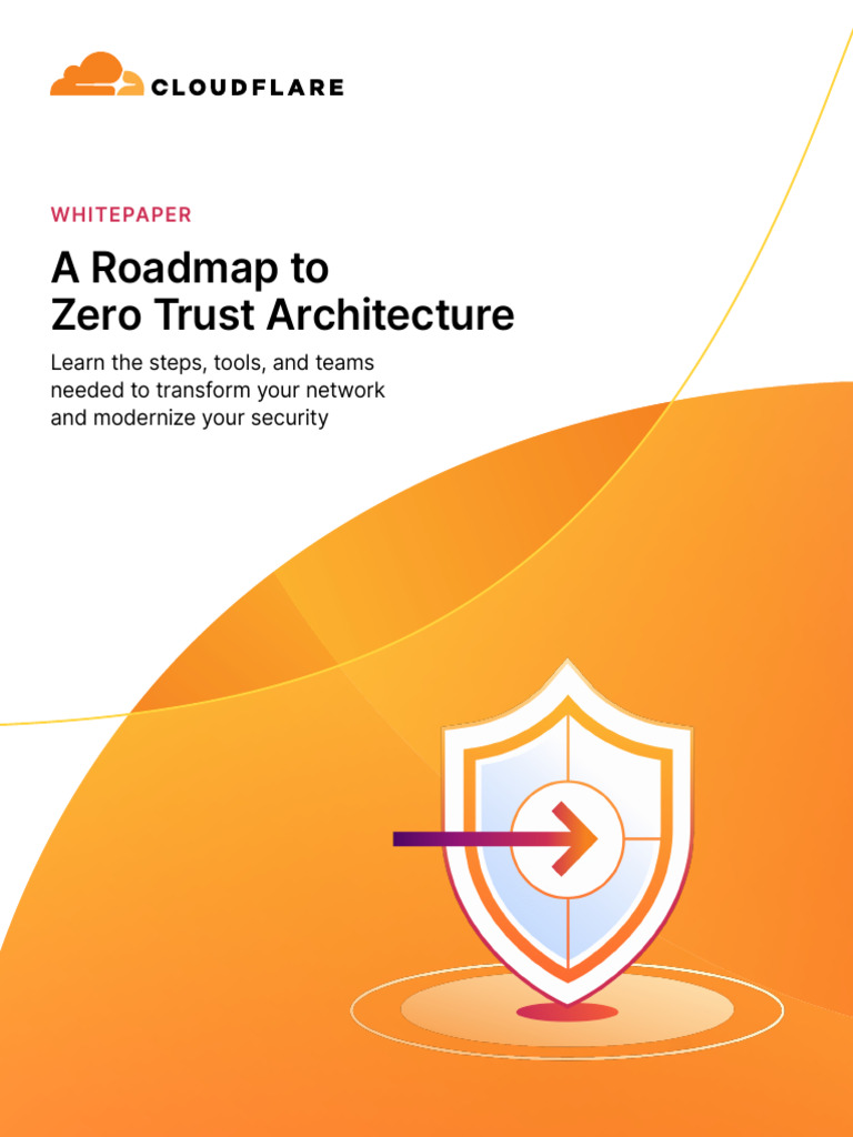 Whitepaper - A Roadmap To Zero Trust Architecture | PDF | Computer ... Whitepaper - A Roadmap To Zero Trust Architecture | PDF | Computer ...