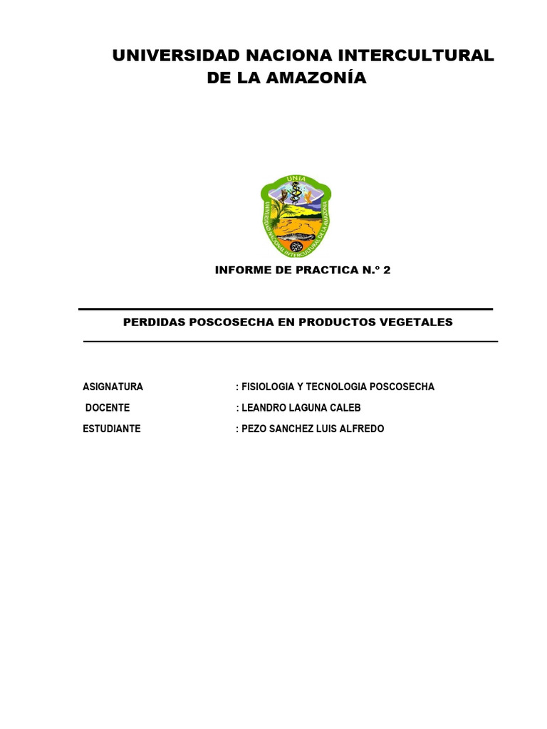 Informe de Practica 2 Poscosecha - Luchito | PDF | Fruta | Cosecha