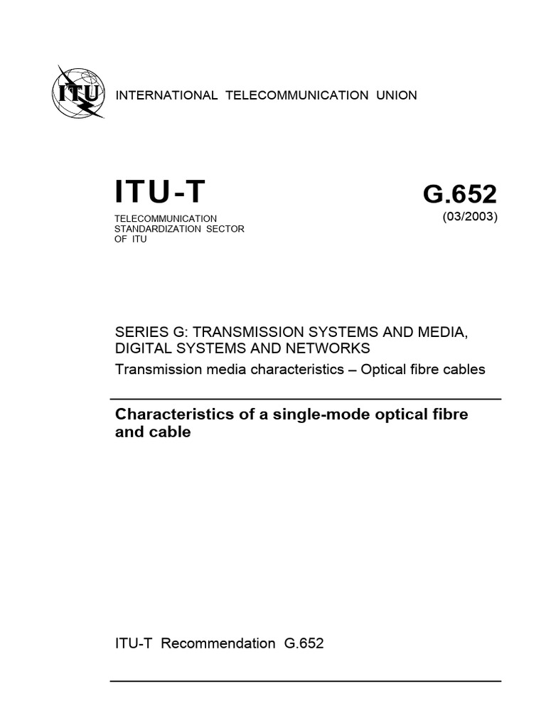 ITU-T G.652: Single-Mode Fibre Specs | PDF | Fiber Optic Communication ...