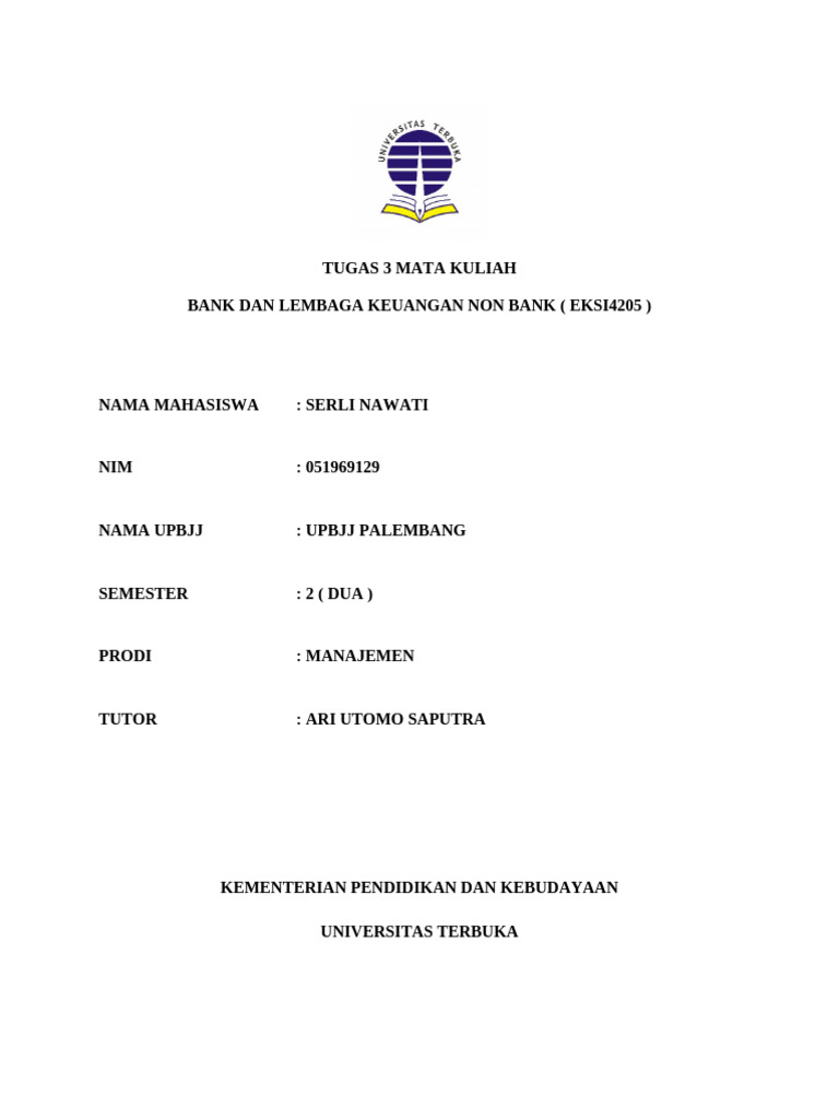 Tugas 3 Mata Kuliah Bank Dan Lembaga Keuangan Non Bank (Eksi4205) | PDF