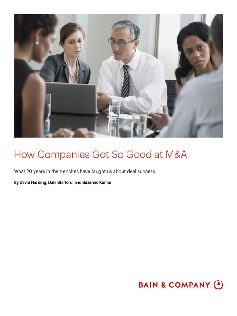 Bain Brief How Companies Got So Good at Ma | PDF | Mergers And ...