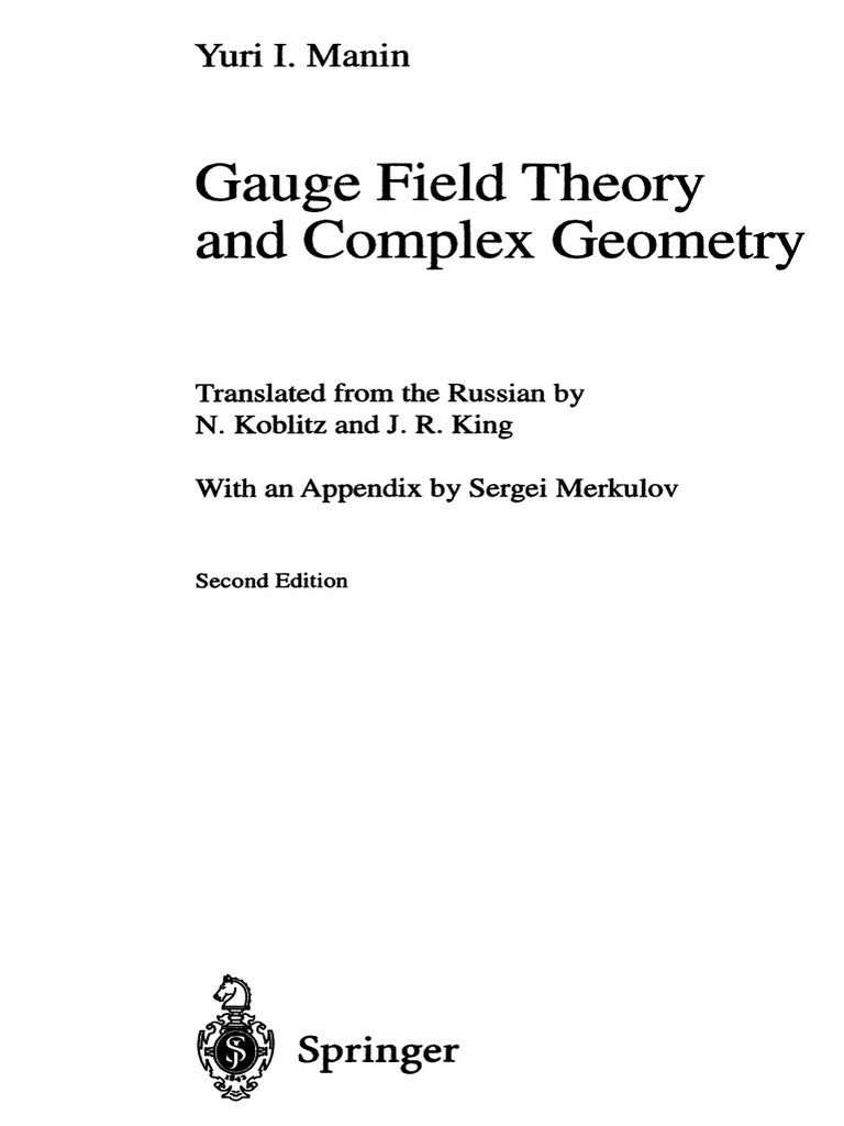 Gauge Field Theory and Complex Geometry (Yuri I. Manin) (Z-Library) | PDF