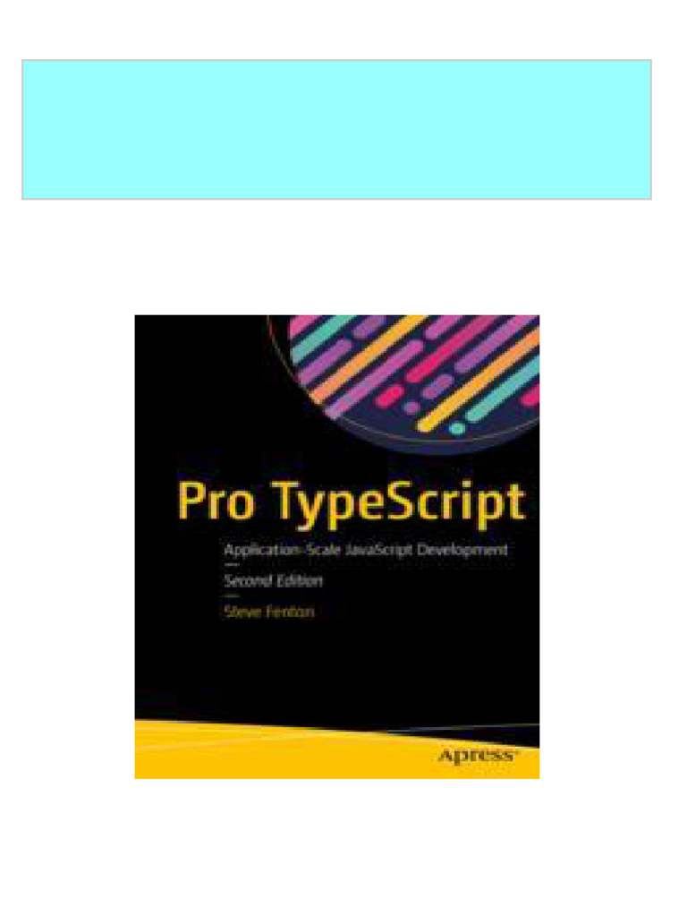 Instant Download Pro TypeScript: Application-Scale JavaScript ... Instant Download Pro TypeScript: Application-Scale JavaScript ...