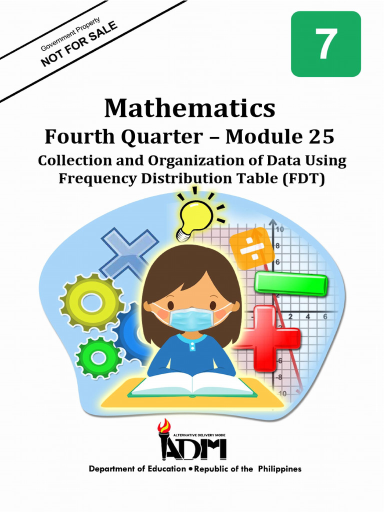 Math7 - q4 - Mod25 - Collection and Organization of Data Using Frequency Distribution Table FDT ...