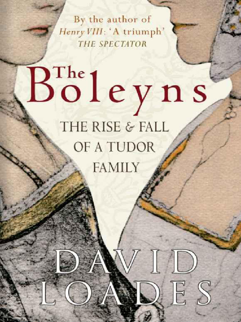 The Boleyns - David Loades | PDF | Anne Boleyn