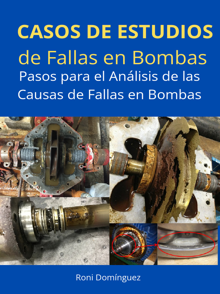 Bono 2 - Casos de Estudios de Fallas en Bombas PDF | PDF | Bomba | Rodamiento (Mecánico)