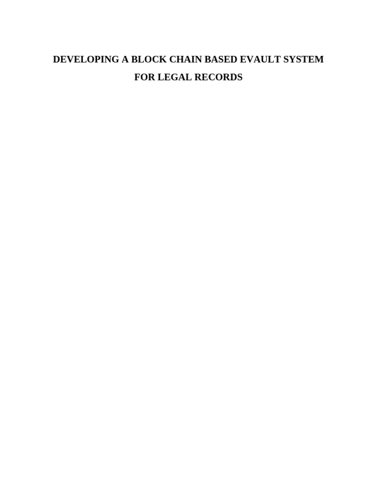 Developing A Block Chain Based Evault System For Legal Records - Document | PDF | Software ...