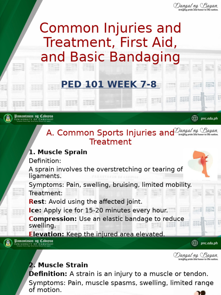 PED101_WEEKS7_8_Common Injuries and Treatment, First Aid, And Basic ...