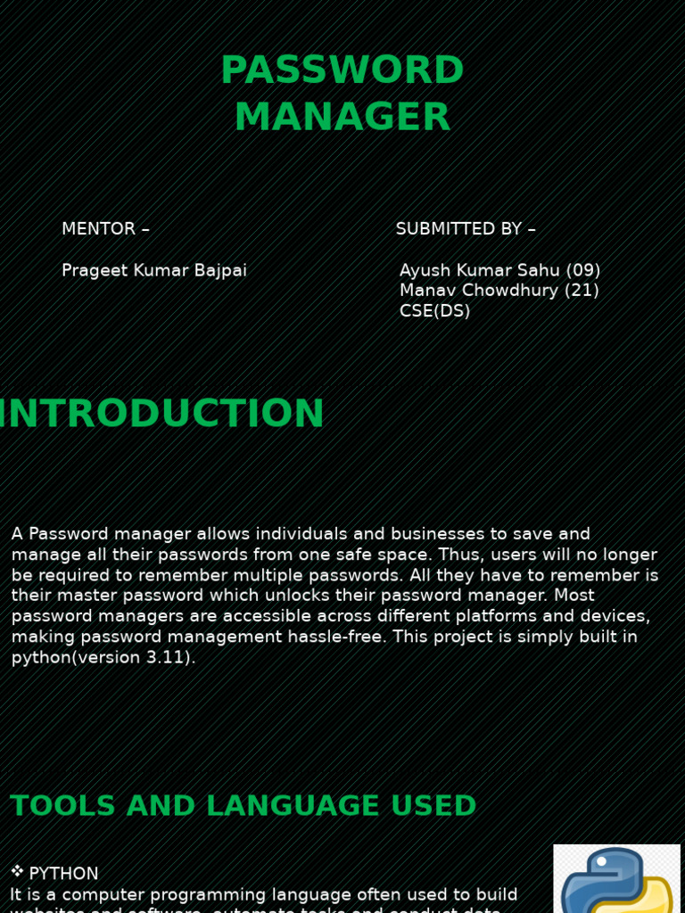 Password Manager: Submitted by - Ayush Kumar Sahu (09) Manav Chowdhury ...