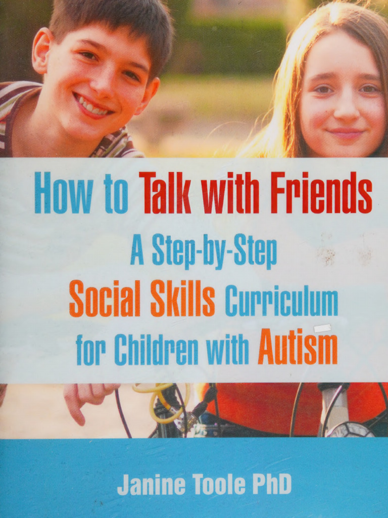 How To Talk With Friends - A Step-By-Step Social Skills - Janine Toole ...