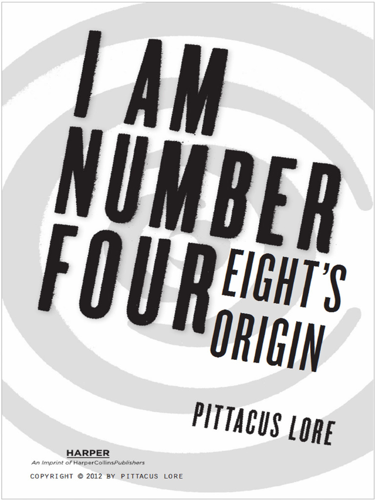 Pub - I Am Number Four Eights Origin | PDF