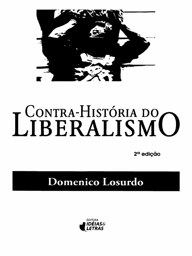 LOSURDO Domenico Contra Historia Do Liberalismo | PDF