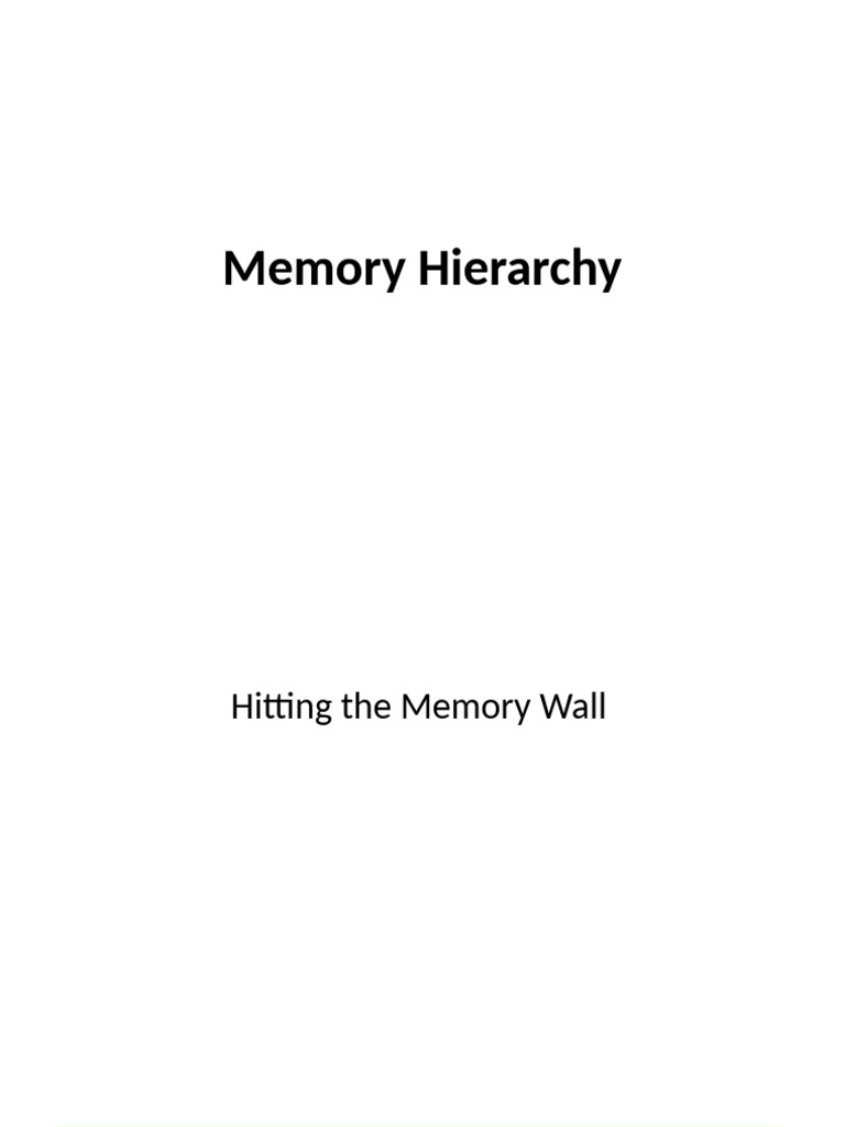 Memory Hierarchy | PDF | Random Access Memory | Computer Memory Memory Hierarchy | PDF | Random Access Memory | Computer Memory