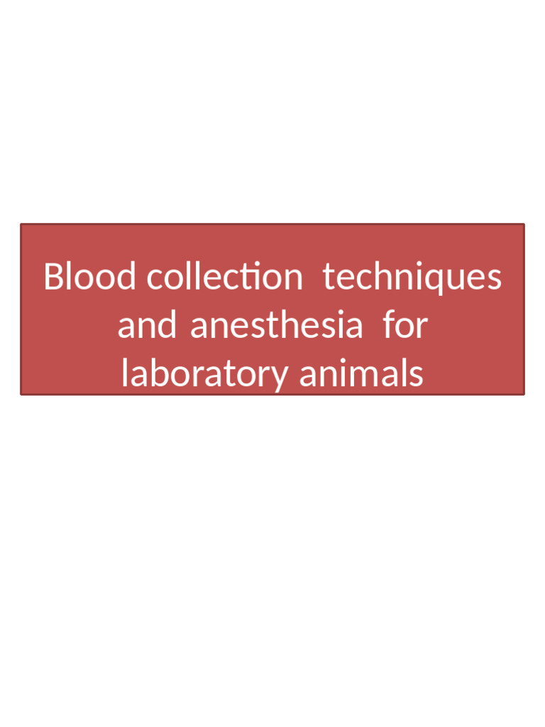 Pharmacology Experiment 7 Blood Collection | PDF | Anesthesia | Vein