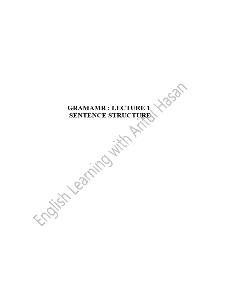 Lecture 1 - Sentence Structure | PDF | Subject (Grammar) | Adverb
