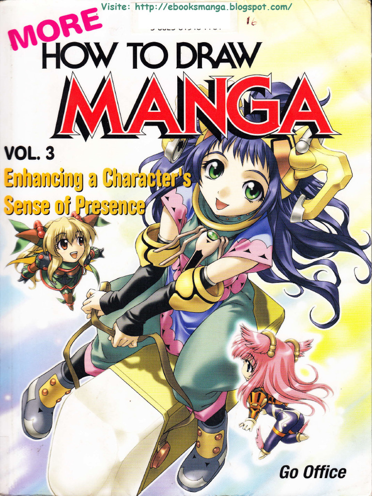 More How To Draw Manga Volume 3 - Enhancing A Character's Sense of ...