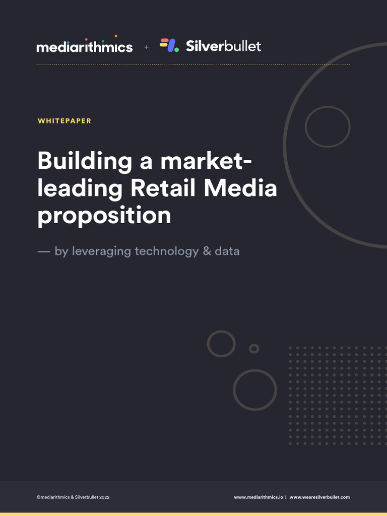 2022-09-21 Mediarithmics-Silverbullet-Retail-Whitepaper | PDF | Cost Of Living | E Commerce