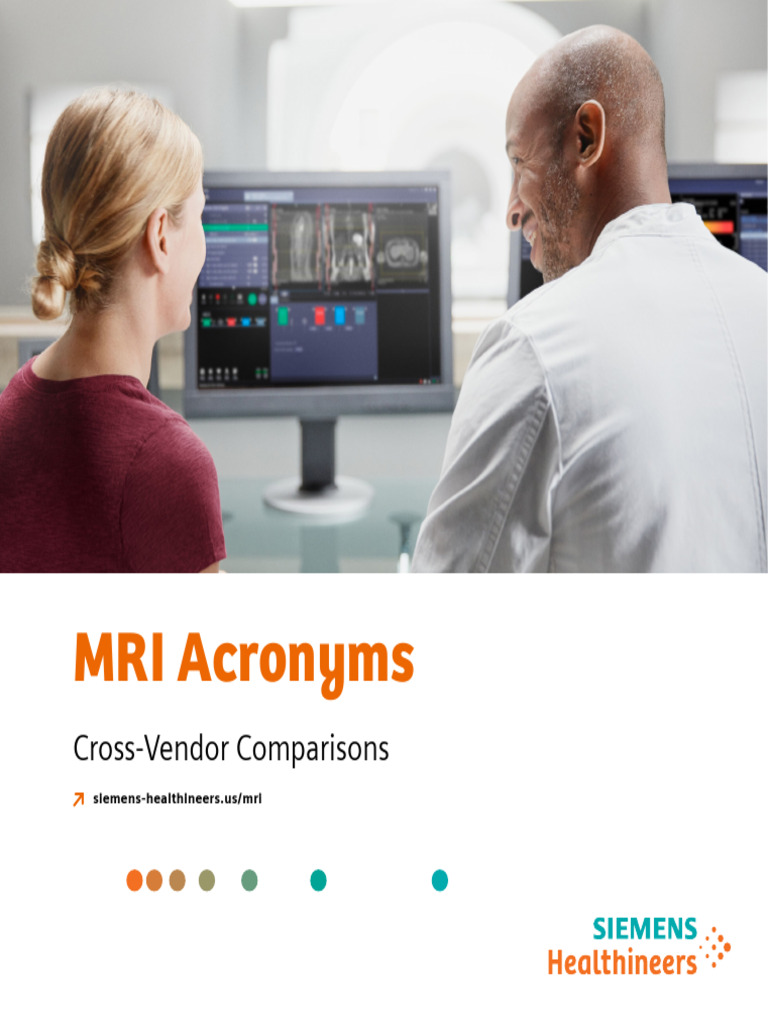 MRI Acronyms - Cross-Vendor Comparisons-1 | PDF | Magnetic Resonance ...