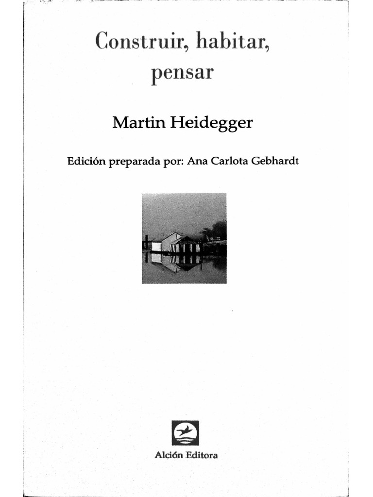 Heidegger - Construir, Habitar, Pensar | PDF