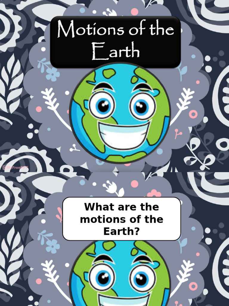 Earth's Motions: Rotation, Revolution, Precession | PDF | Earth | Rotation
