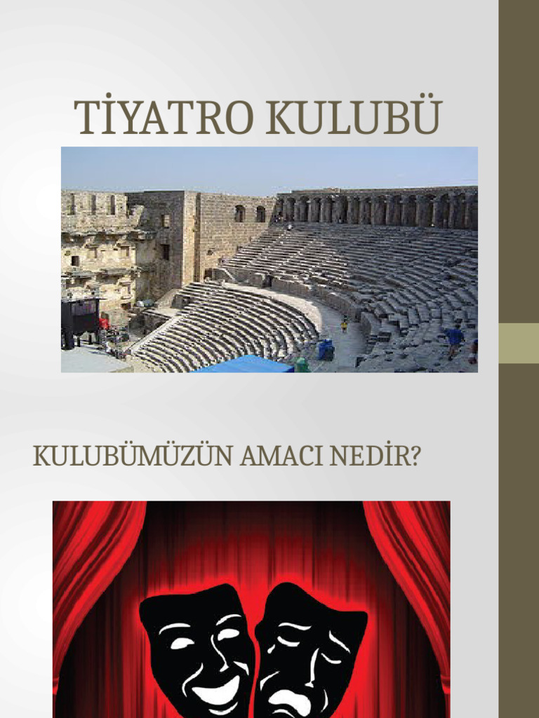 TİYATRO KULUBÜ Slayt | PDF