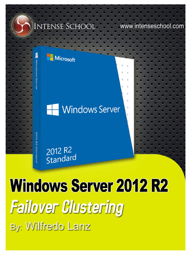 A Guide To Windows Server 2012 R2 Failover Clustering1 | PDF | Computer Cluster | Computer Network