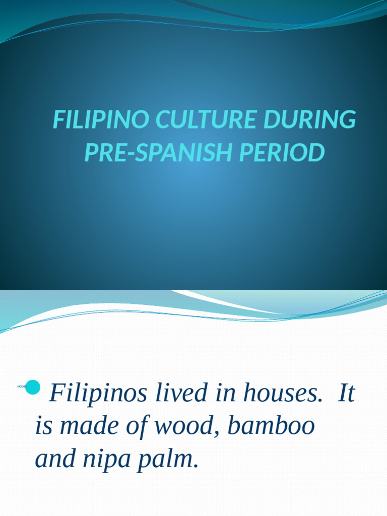 Pre-Spanish Filipino Culture Overview | PDF | Tagalog Language