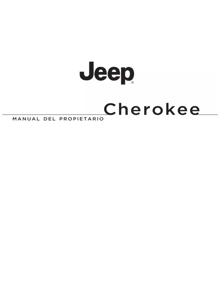 Manual de Usuario Jeep Cherokee (2015) (Español - 520 Páginas) | PDF