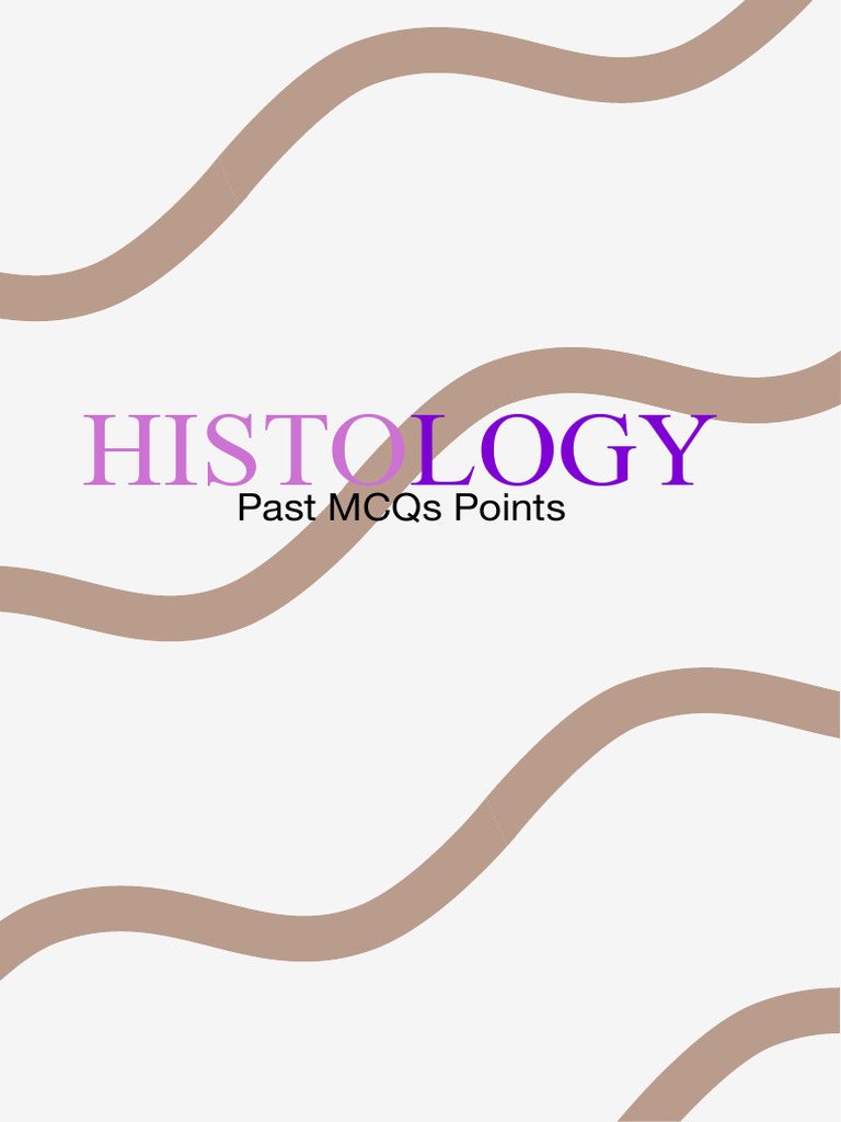 Histology Past Mcqs | PDF