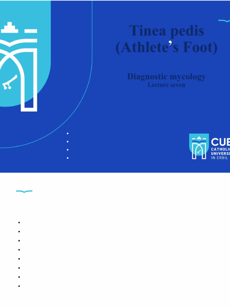 Lecture 7 Diagnostic Mycology (Tinea Pedis, Athlete's Foot) Cue 2024 ...
