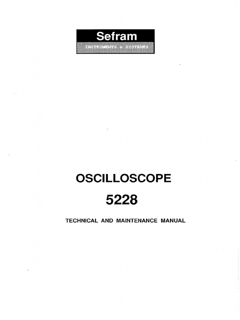 Sefram Schlumberger 5228 2x2mv, 250mhz Oscilloscope Maintance SM | PDF