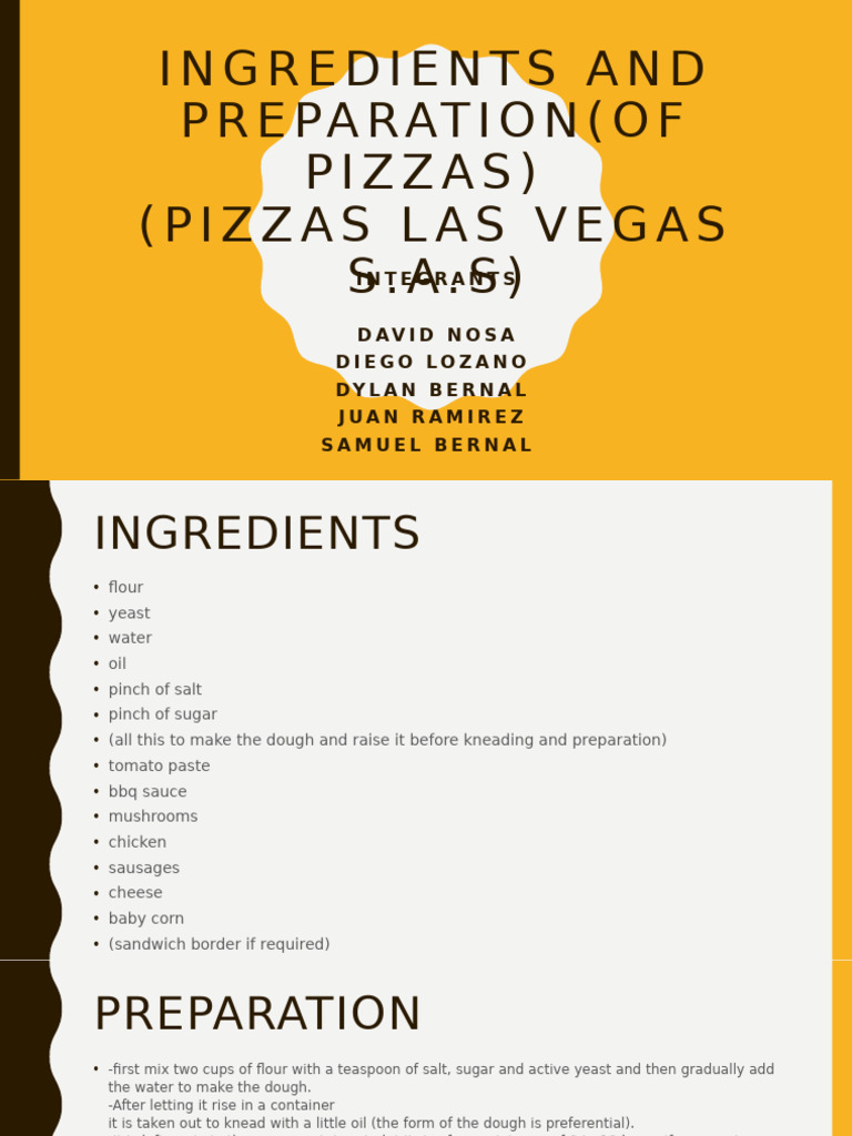 Ingredients and Preparation (Of Pizzas) - PIZZAS LAS VEGAS (S.A.S) | PDF