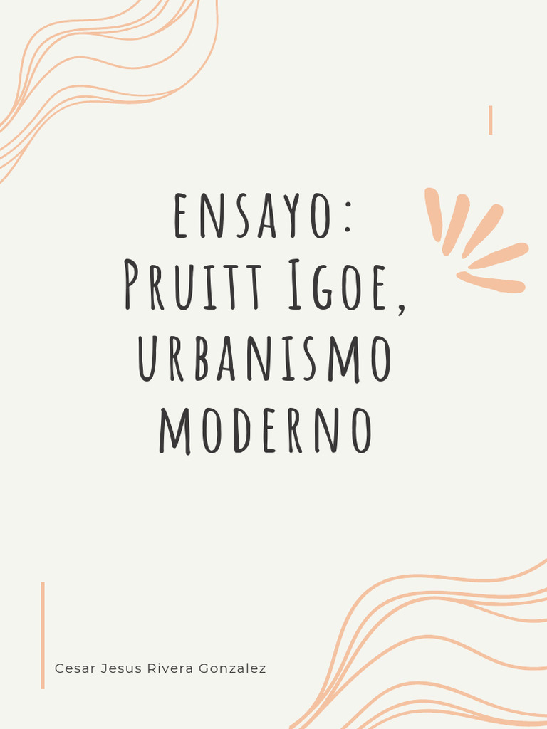 Ensayo Pruitt Igoe, Urbanismo Moderno | PDF
