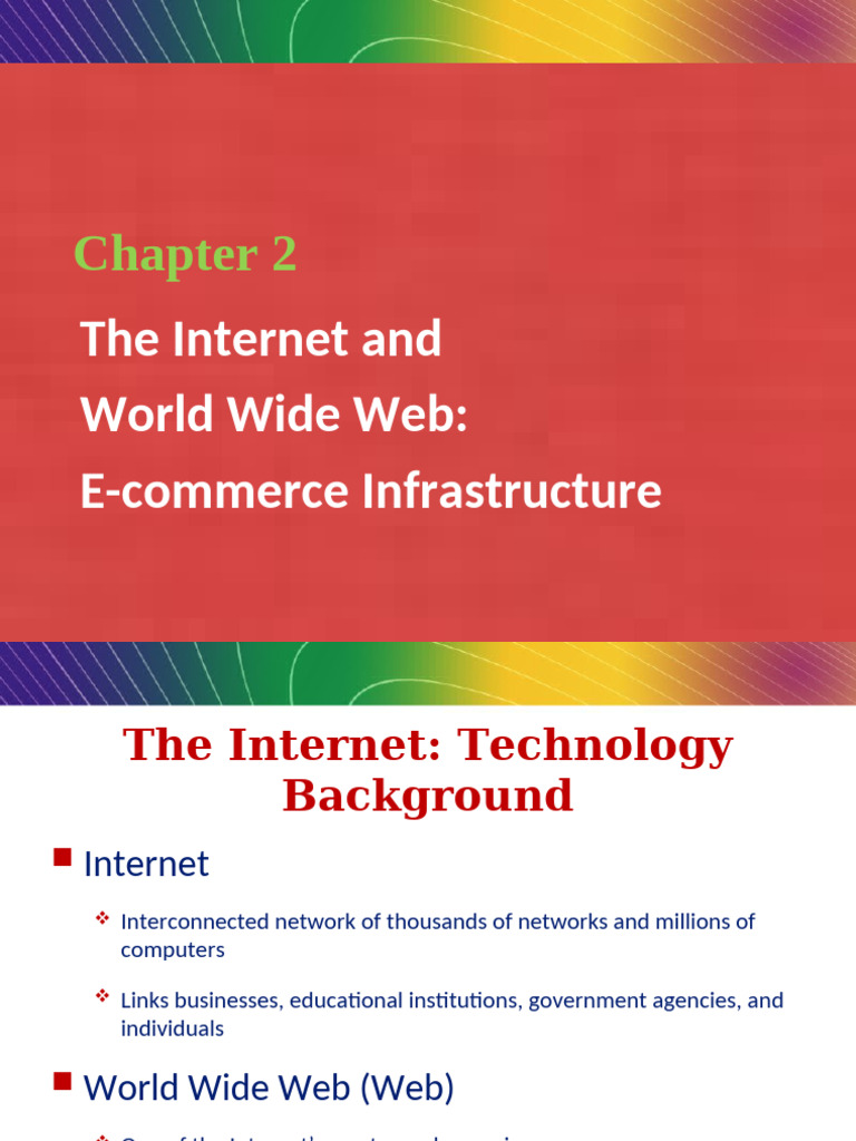 Chapter 2 - E-Commerce Infrastructure | PDF | World Wide Web | Internet ...