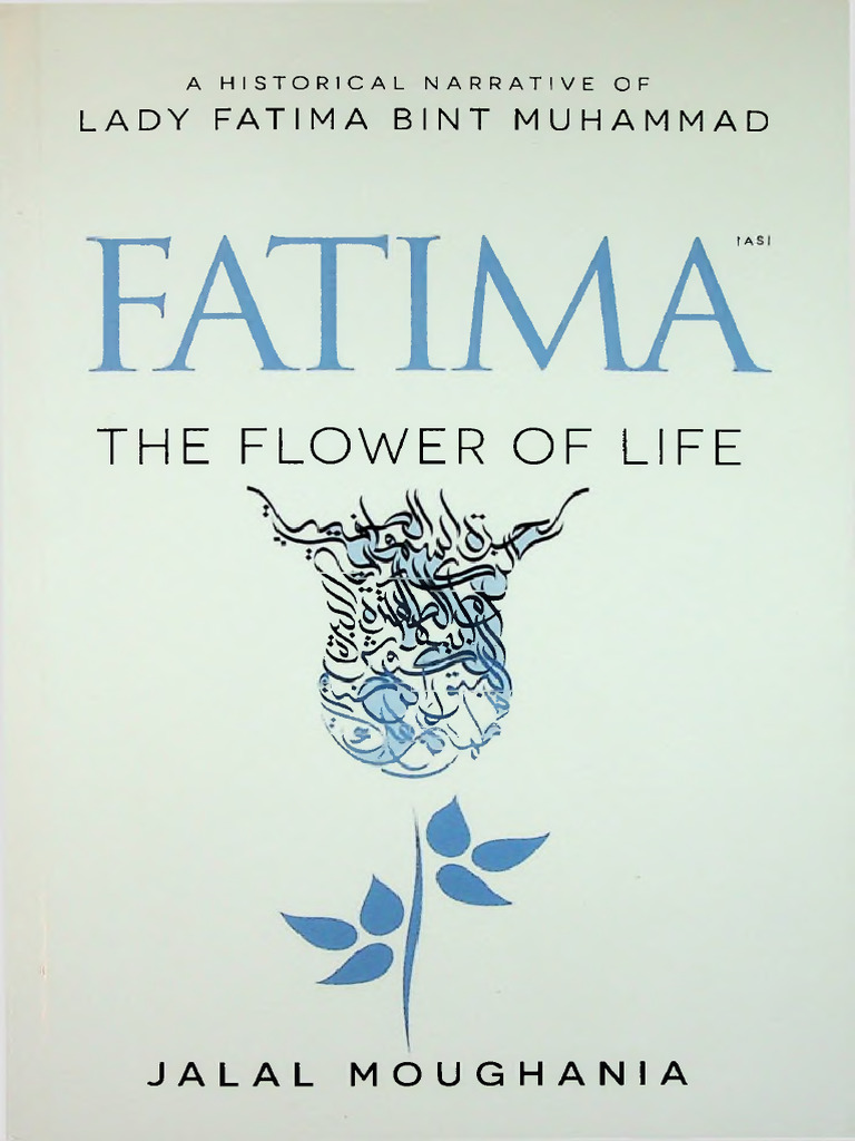 Fatima The Flower of Life - Jalal Moughania | PDF | Muhammad | Ali