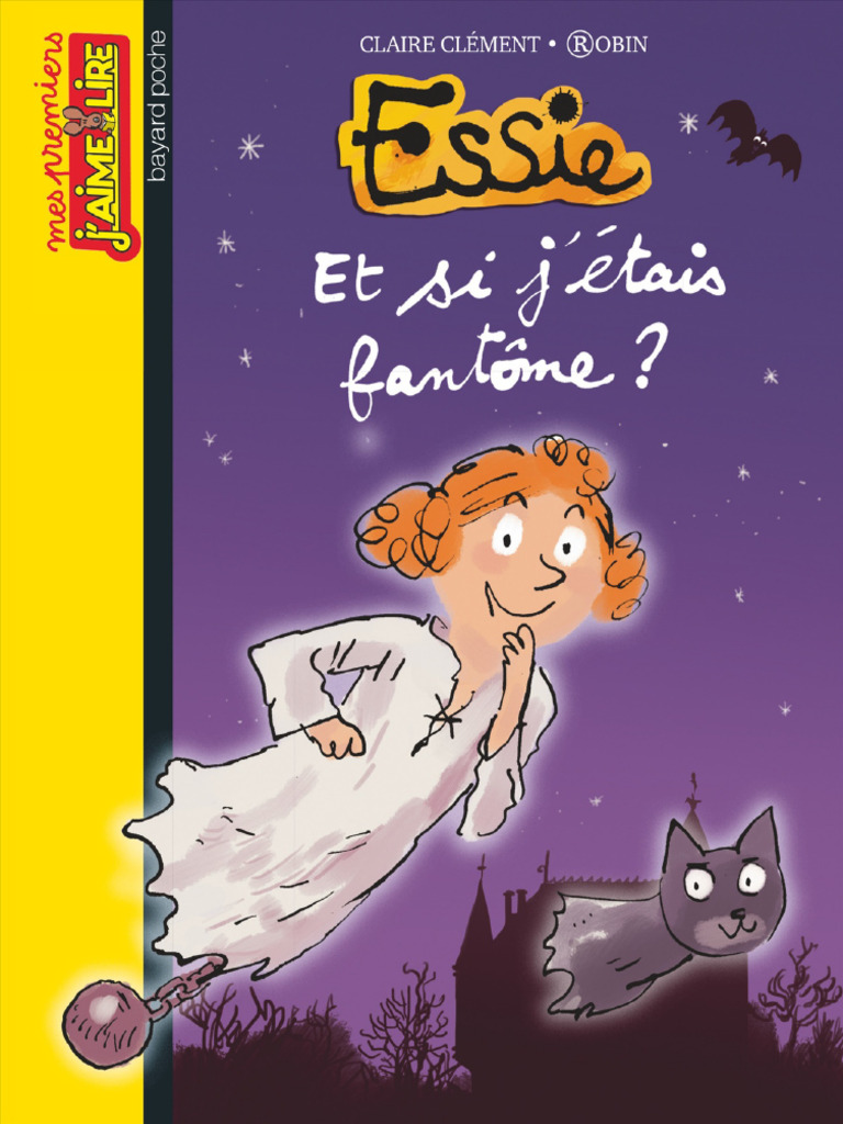 Mes Premiers Jaime Lire, No. 122 Et Si Jétais Fantôme (CLAIRE CLEMENT ...