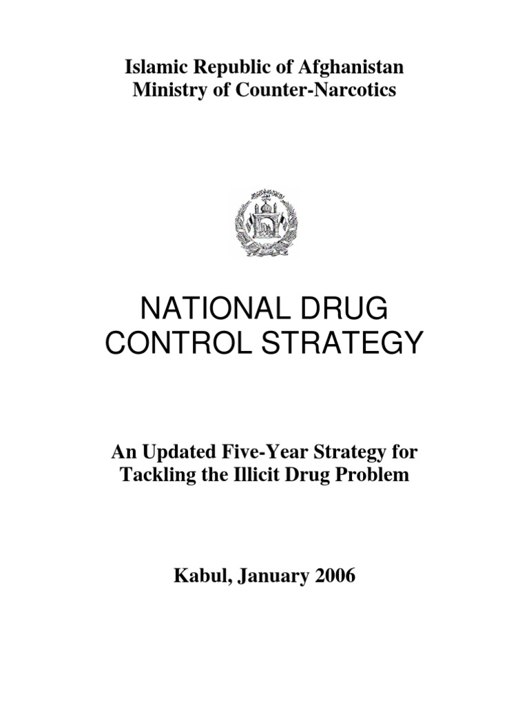 National Drug Control Strategy: Islamic Republic of Afghanistan ...