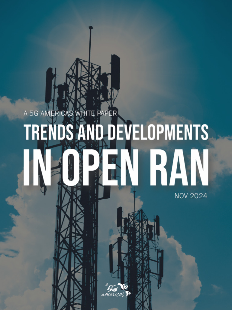 Trends and Development in Open RAN | PDF | Cloud Computing ...